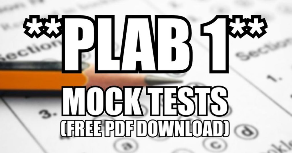 Free PLAB 1 Mock Tests With Answers (PDF Download)