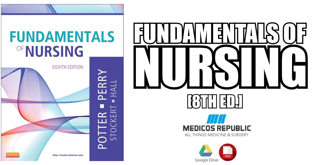 Fundamentals Of Nursing 8th Edition PDF Free Download Direct Link 
