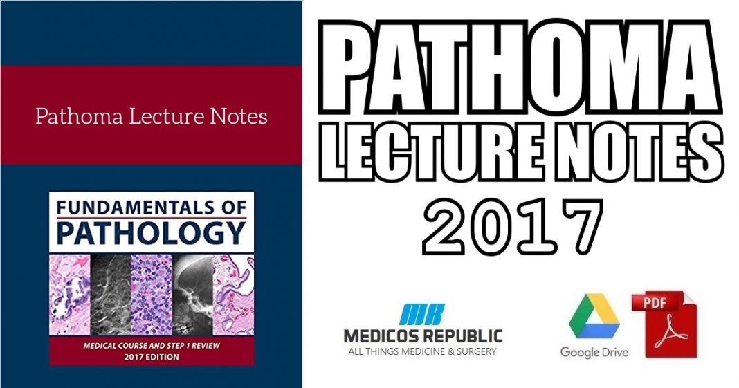 Fundamentals of Pathology Pathoma 2021 PDF Free Download