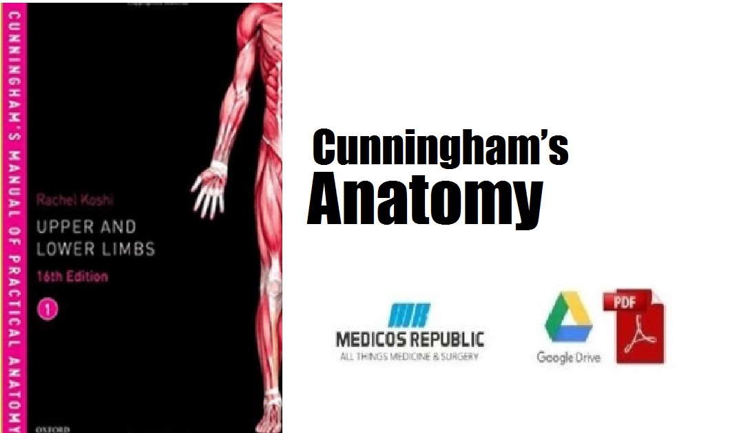 Cunningham’s Manual of Practical Anatomy Volumn PDF Free Download