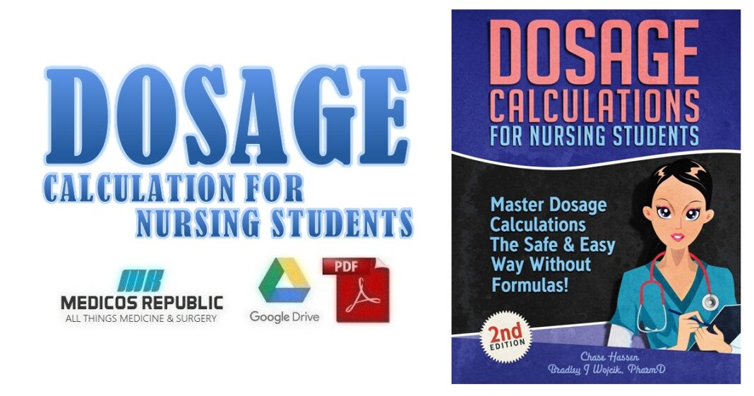 Dosage Calculations for Nursing Students PDF Free Download